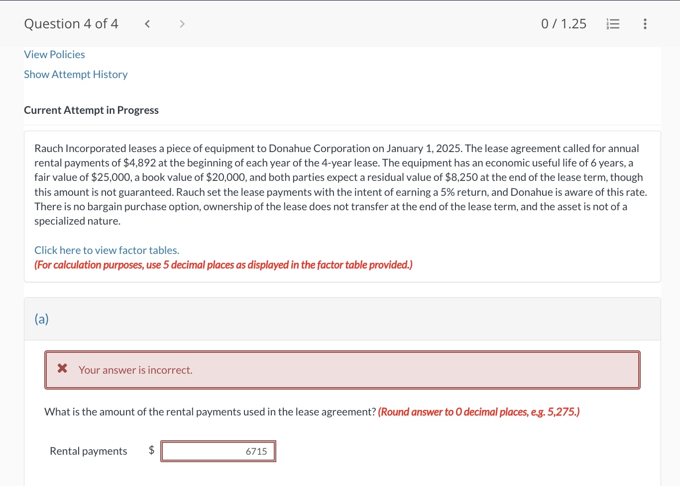 Solved Question 4 ﻿of 401.25View PoliciesShow Attempt | Chegg.com