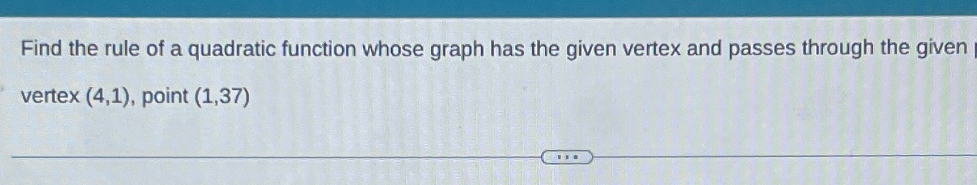 Solved Find the rule of a quadratic function whose graph has | Chegg.com