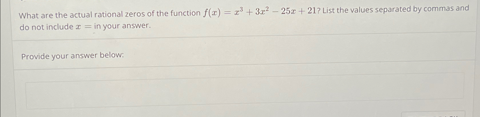 Solved What Are The Actual Rational Zeros Of The Function