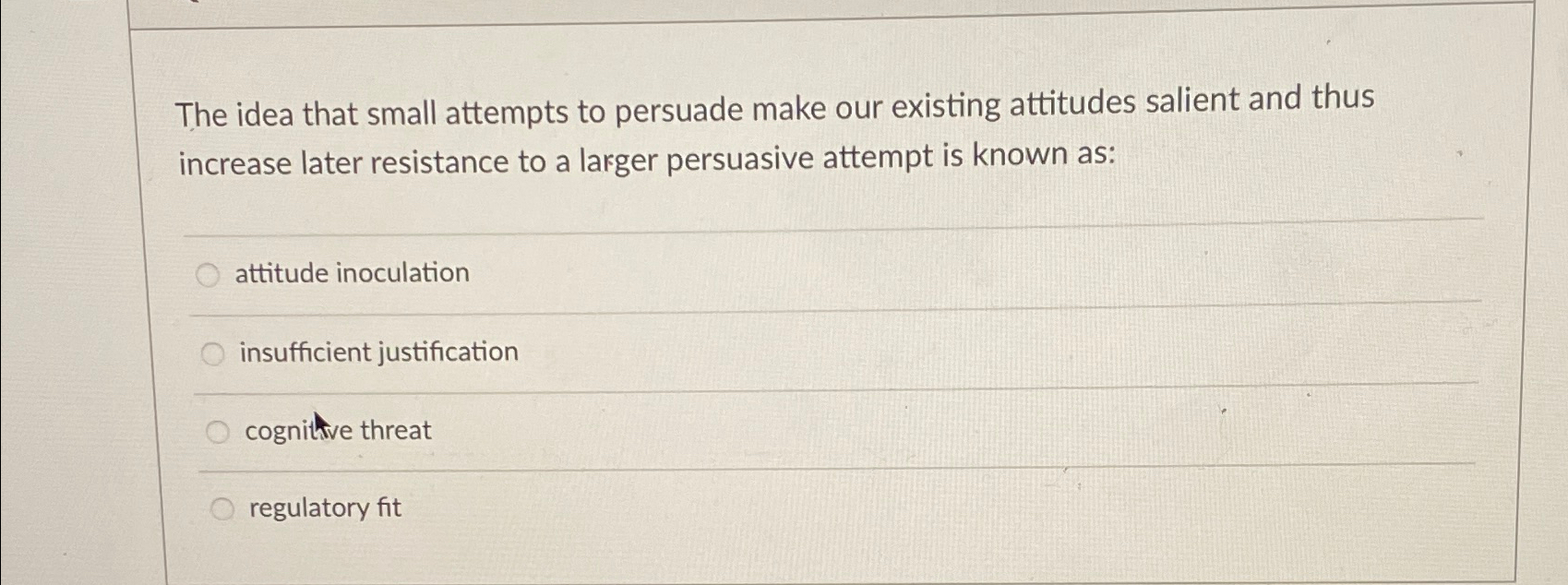 Solved The idea that small attempts to persuade make our | Chegg.com
