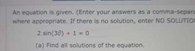 Solved An equation is given. (Enter your answers as a | Chegg.com