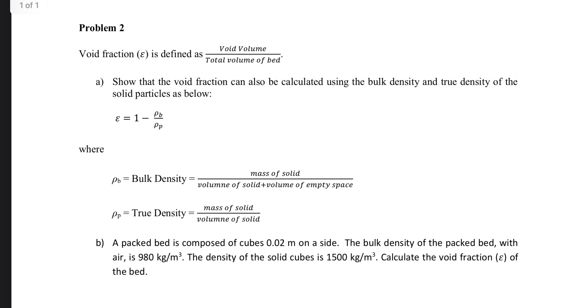 Solved Problem 2Void fraction (ε) ﻿is defined as | Chegg.com