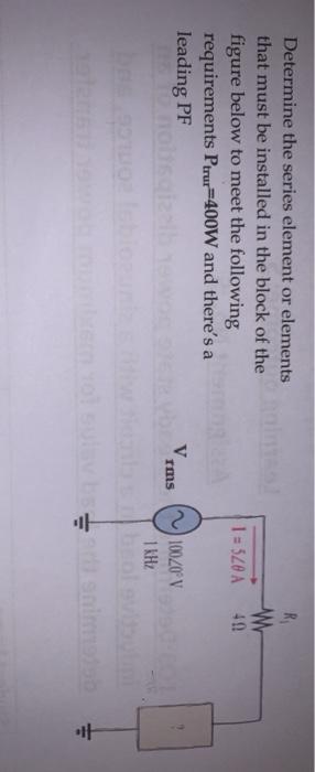 Solved Determine the series element or elements that must be | Chegg.com