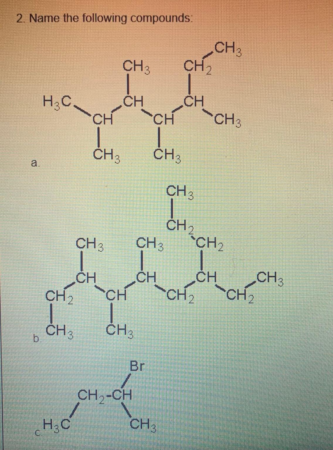 Solved thank you!Name the following compounds: | Chegg.com