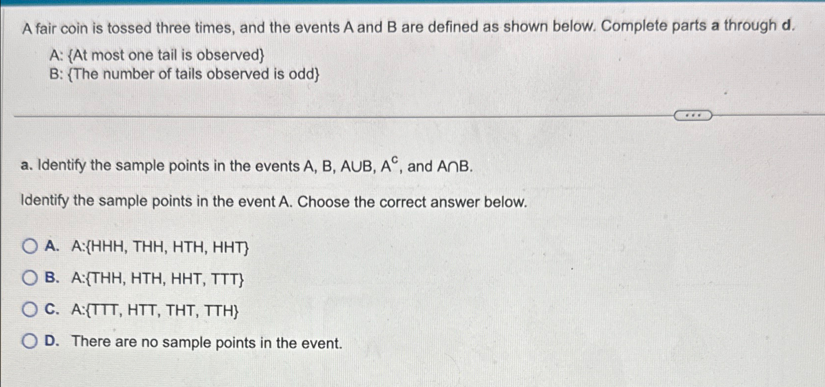 Solved A fair coin is tossed three times, and the events A | Chegg.com