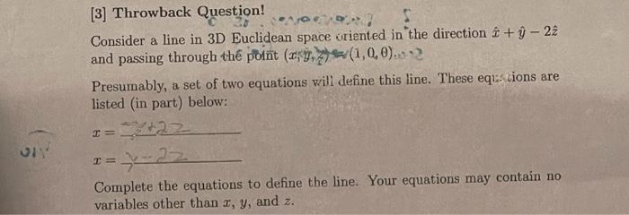 Solved [3] Throwback Question! Consider a line in 3D | Chegg.com