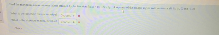 Solved Find the maximum and minimum values attained by the | Chegg.com