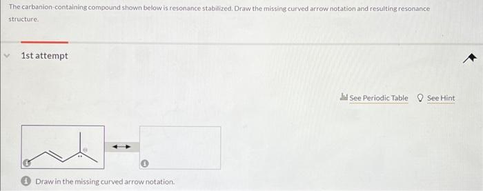 Solved The carbanion containing compound shown below is | Chegg.com