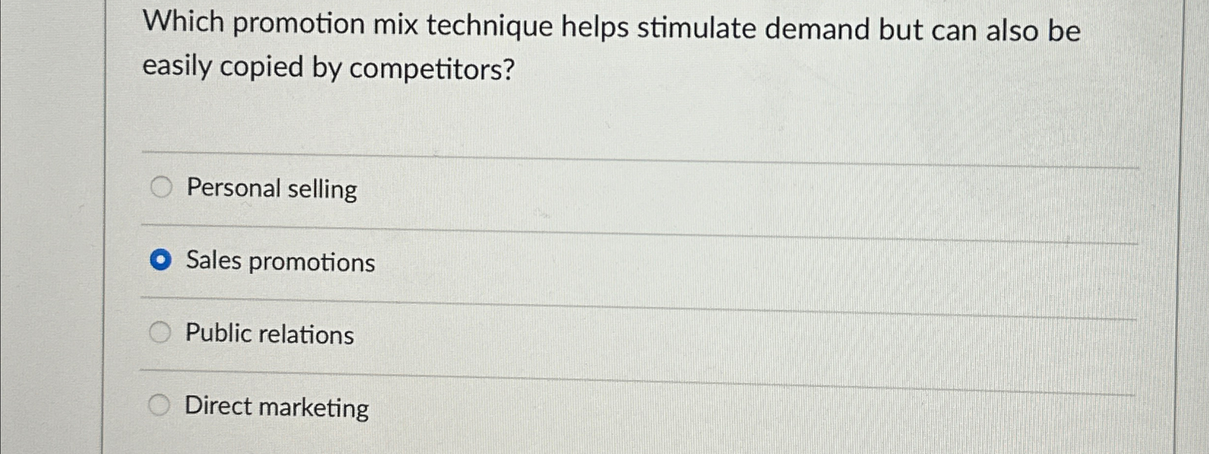 Solved Which promotion mix technique helps stimulate demand | Chegg.com