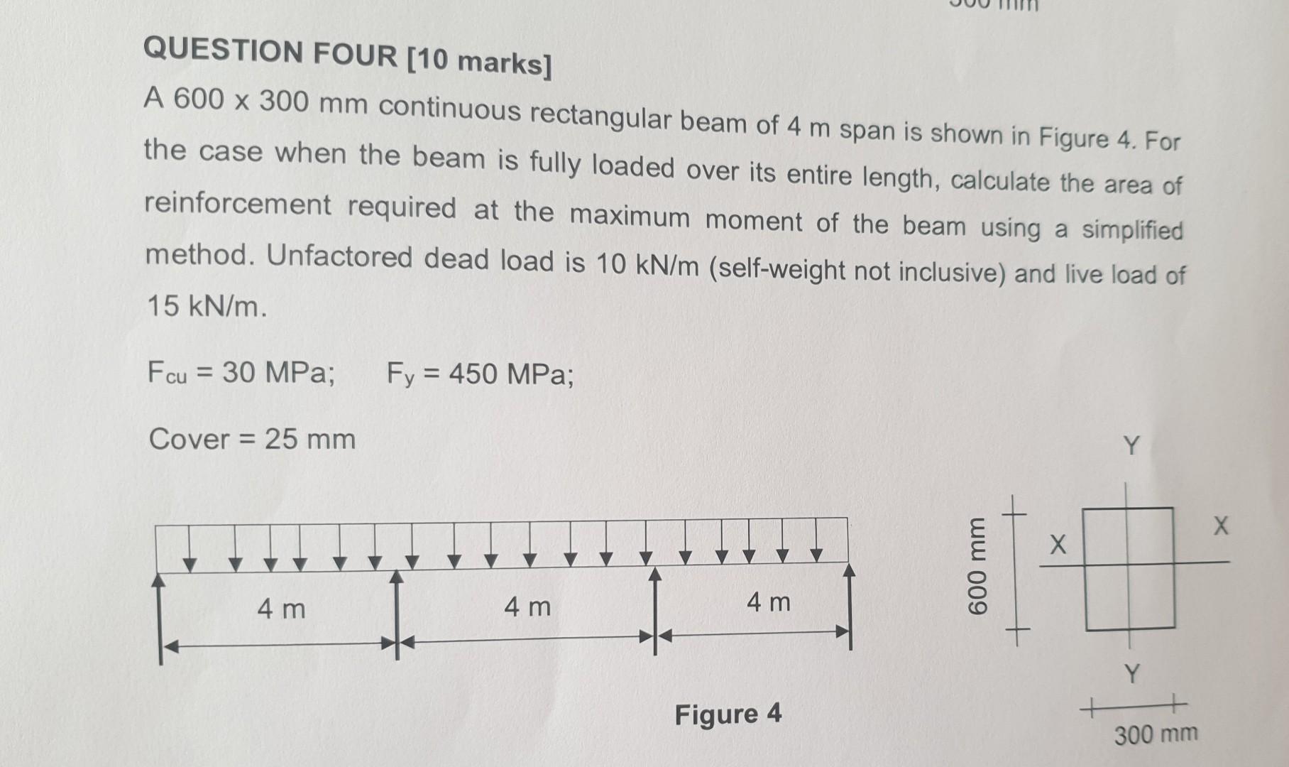 Solved QUESTION FOUR [10 marks] A 600×300 mm continuous | Chegg.com