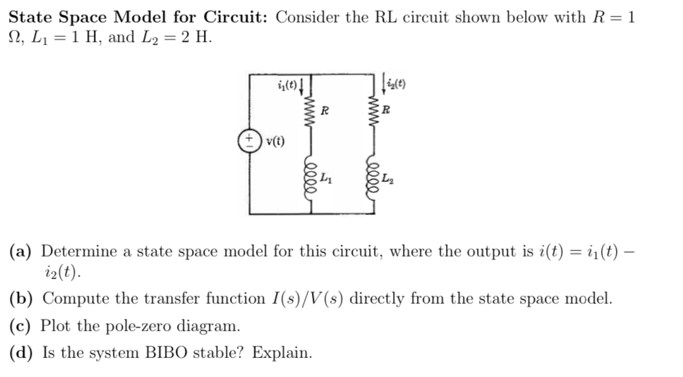 Solved State Space Model for Circuit: Consider the RL | Chegg.com