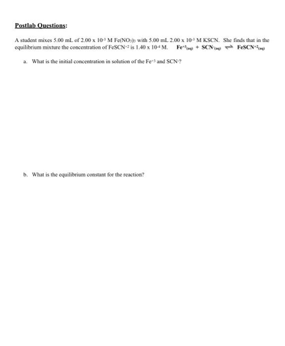 Solved Postlab Questions: A student mixes 5.00 mL of 2.00 x | Chegg.com