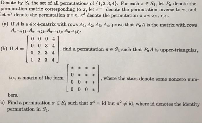 Solved Denote by S4 the set of all permutations of | Chegg.com