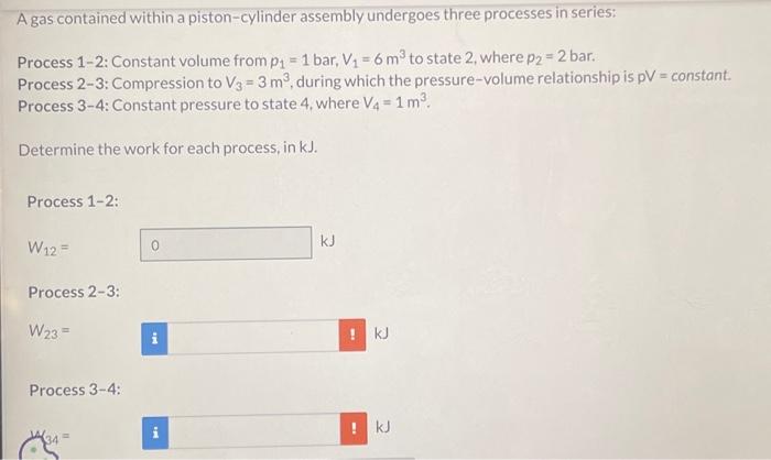 Solved Process 1-2: Constant volume from p1=1 bar, V1=6 m3 | Chegg.com