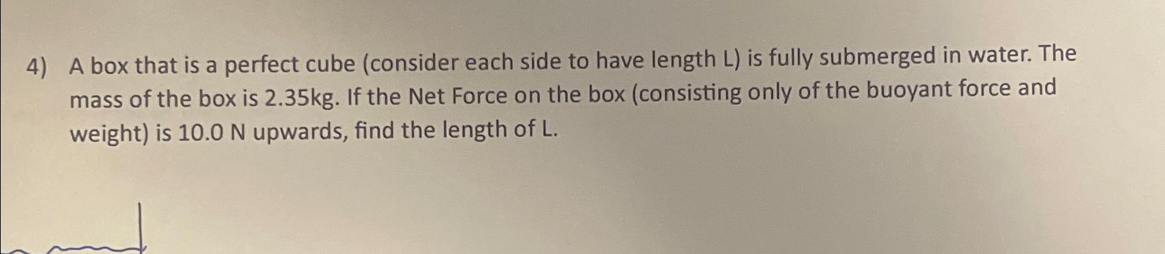 Solved A box that is a perfect cube (consider each side to | Chegg.com