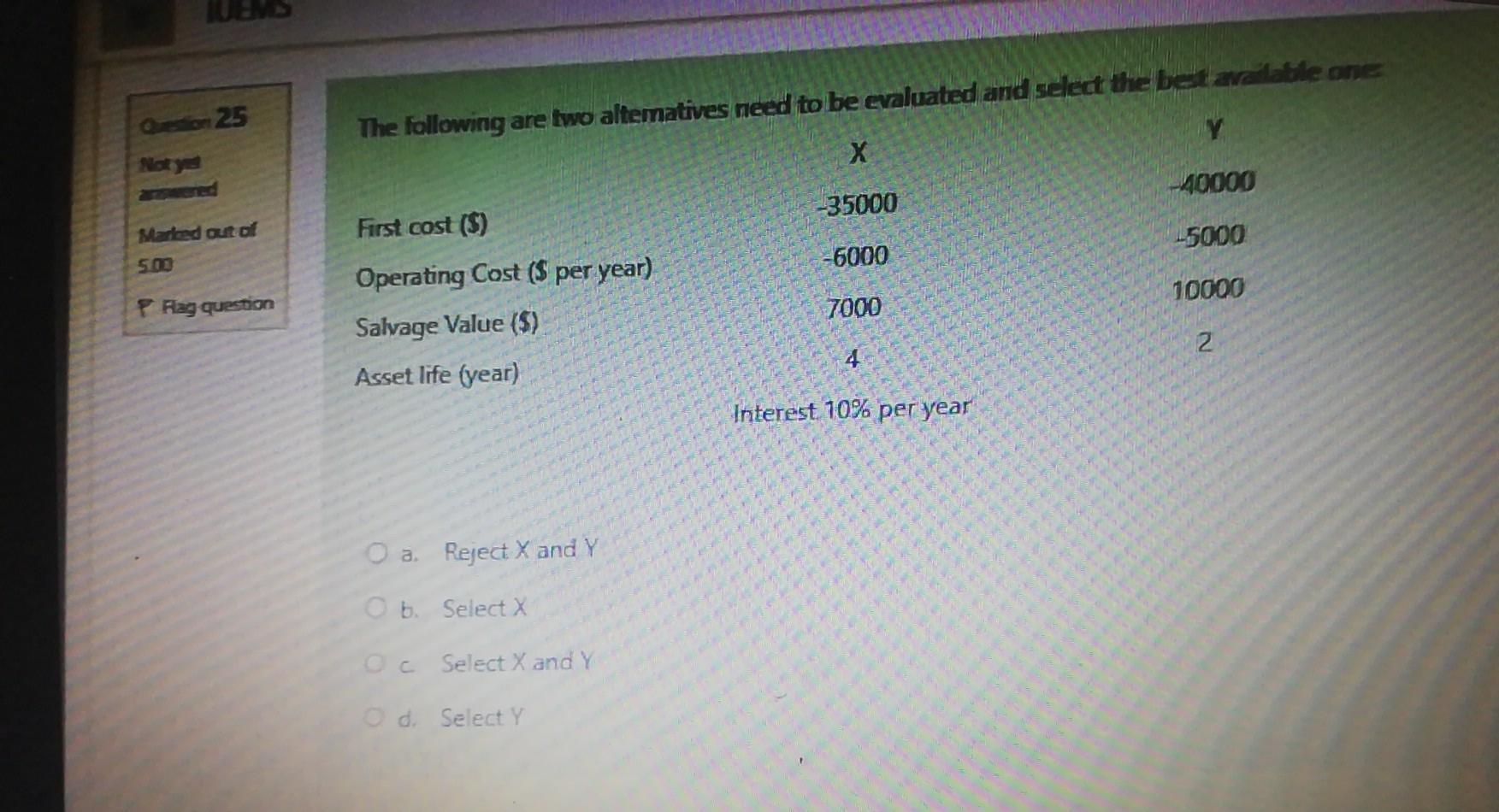 Solved a. Reject X and Y b. Select X c Select X and Y d. | Chegg.com