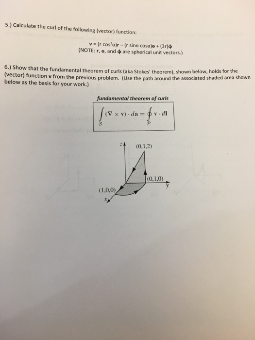 Solved 5.) Calculate the curl of the following (vector) | Chegg.com