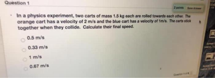 Solved Question 1 In a physics experiment, two carts of mass | Chegg.com