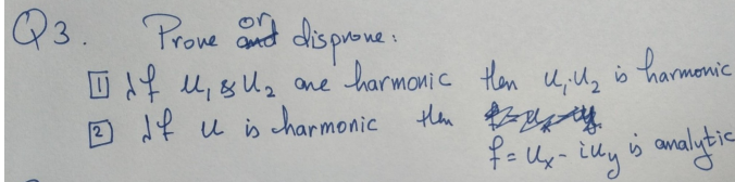Solved Q3. Prove and disprove: 2 I df , & Us one harmonic | Chegg.com