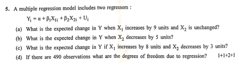 Solved 5. A multiple regression model includes two | Chegg.com
