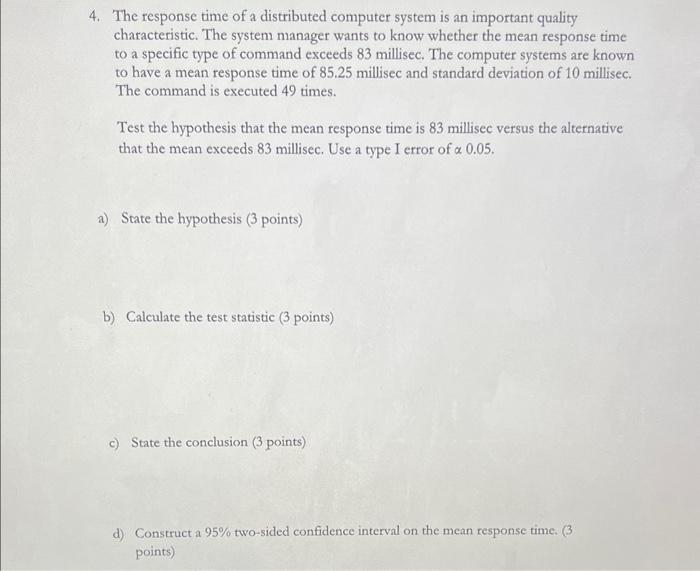 Solved 4. The response time of a distributed computer system | Chegg.com