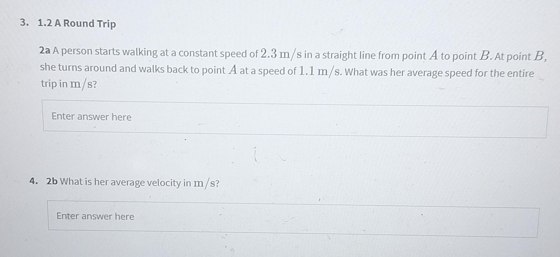 Solved 2a A person starts walking at a constant speed of 2.3 | Chegg.com