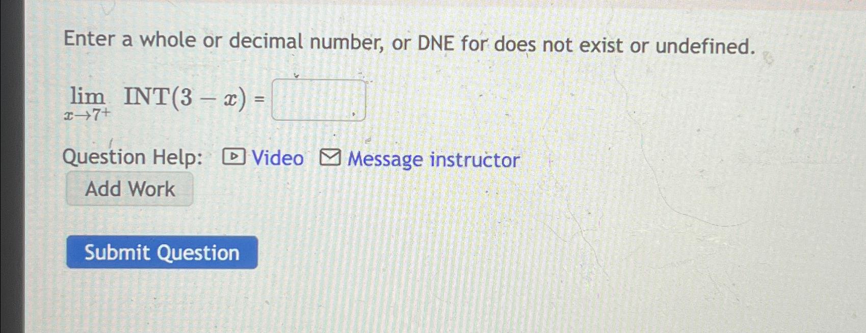 Solved Enter a whole or decimal number, or DNE for does not | Chegg.com