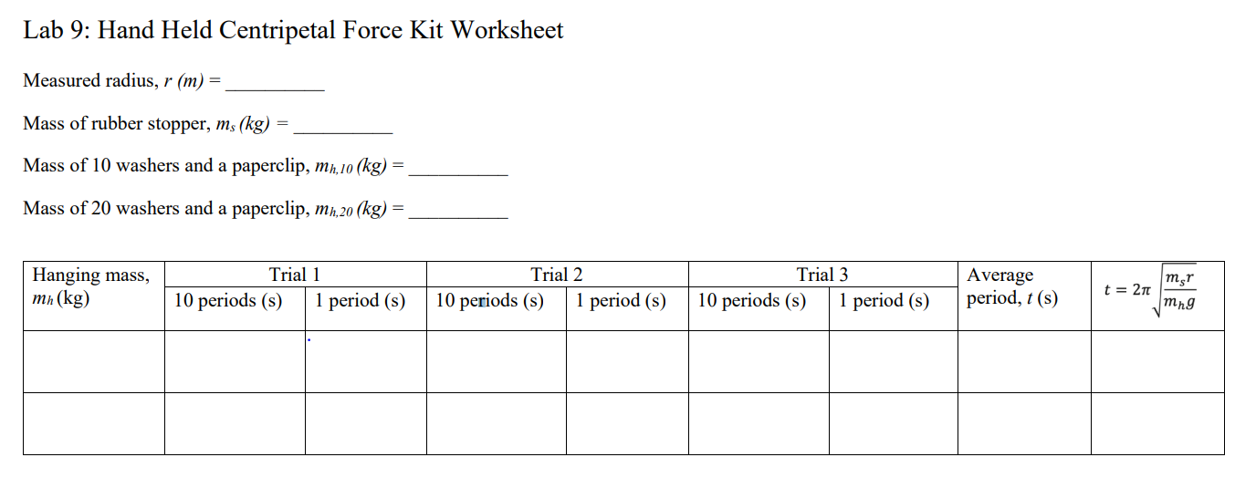 Solved Lab 9: Hand Held Centripetal Force Kit | Chegg.com
