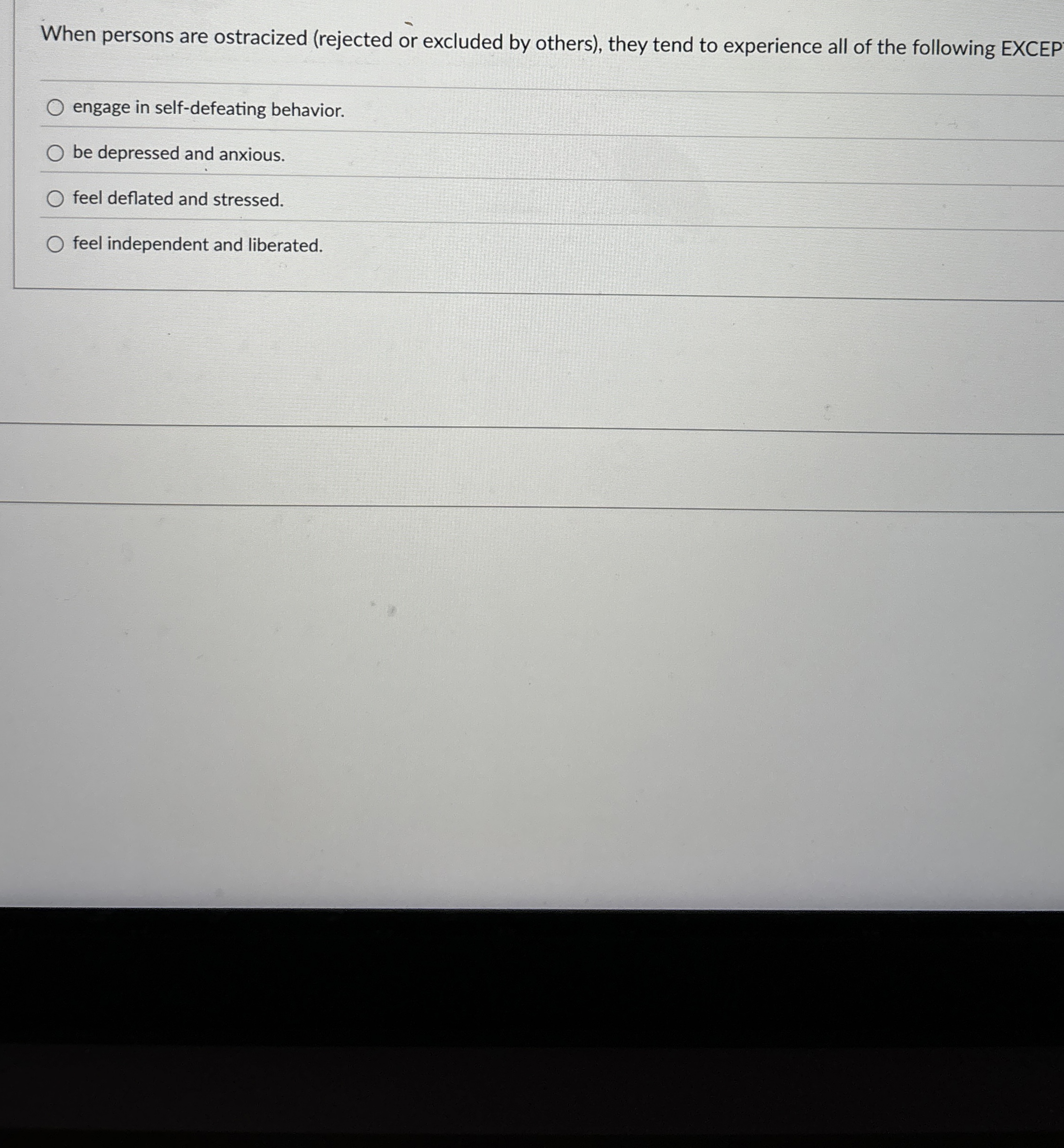 Solved When persons are ostracized (rejected or excluded by | Chegg.com