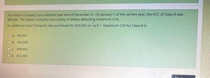 Solved The Nelson Company has a taxation year end of | Chegg.com