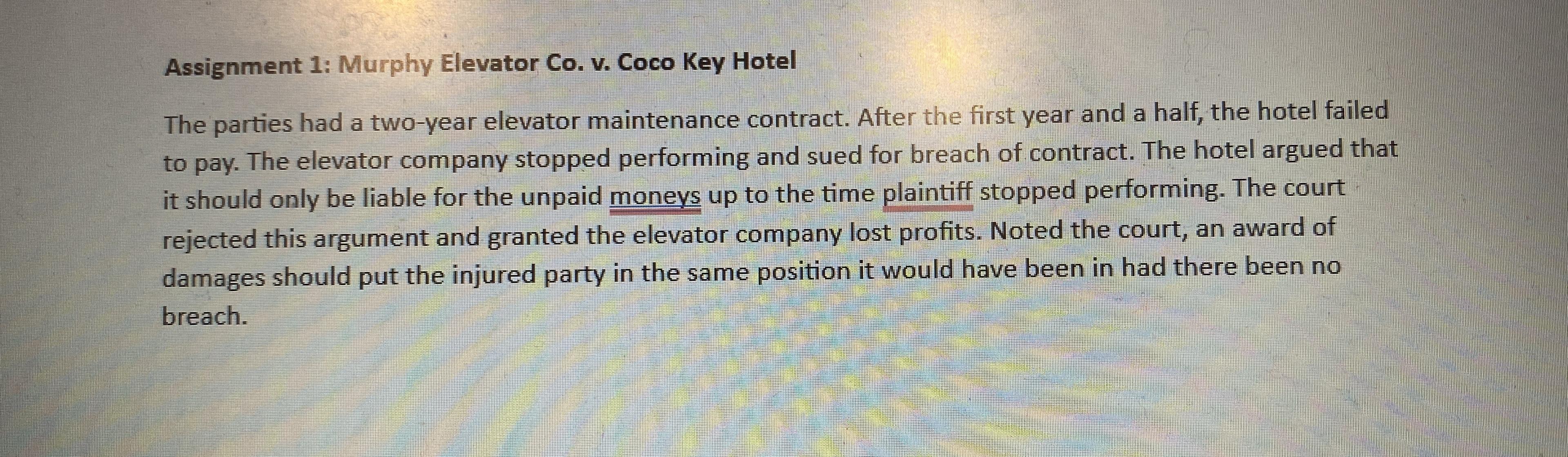 Solved Assignment 1: Murphy Elevator Co. ﻿v. ﻿Coco Key | Chegg.com