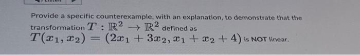 Solved Provide a specific counterexample, with an | Chegg.com