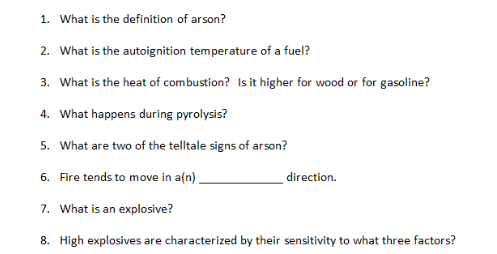 Solved 1. ﻿What is the definition of arson? 2. ﻿What is the | Chegg.com