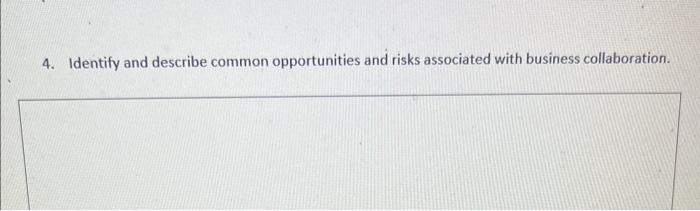 Solved 4. Identify and describe common opportunities and | Chegg.com