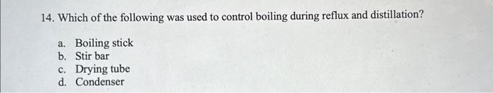 Solved 14. Which of the following was used to control | Chegg.com