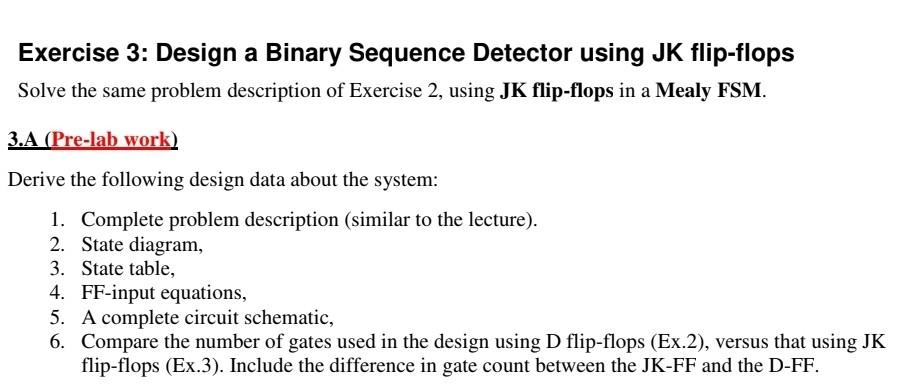 Solved Exercise 2: Design a Binary Sequence Detector Design, | Chegg.com Solved Exercise 2: Design a Binary Sequence Detector Design, | Chegg.com