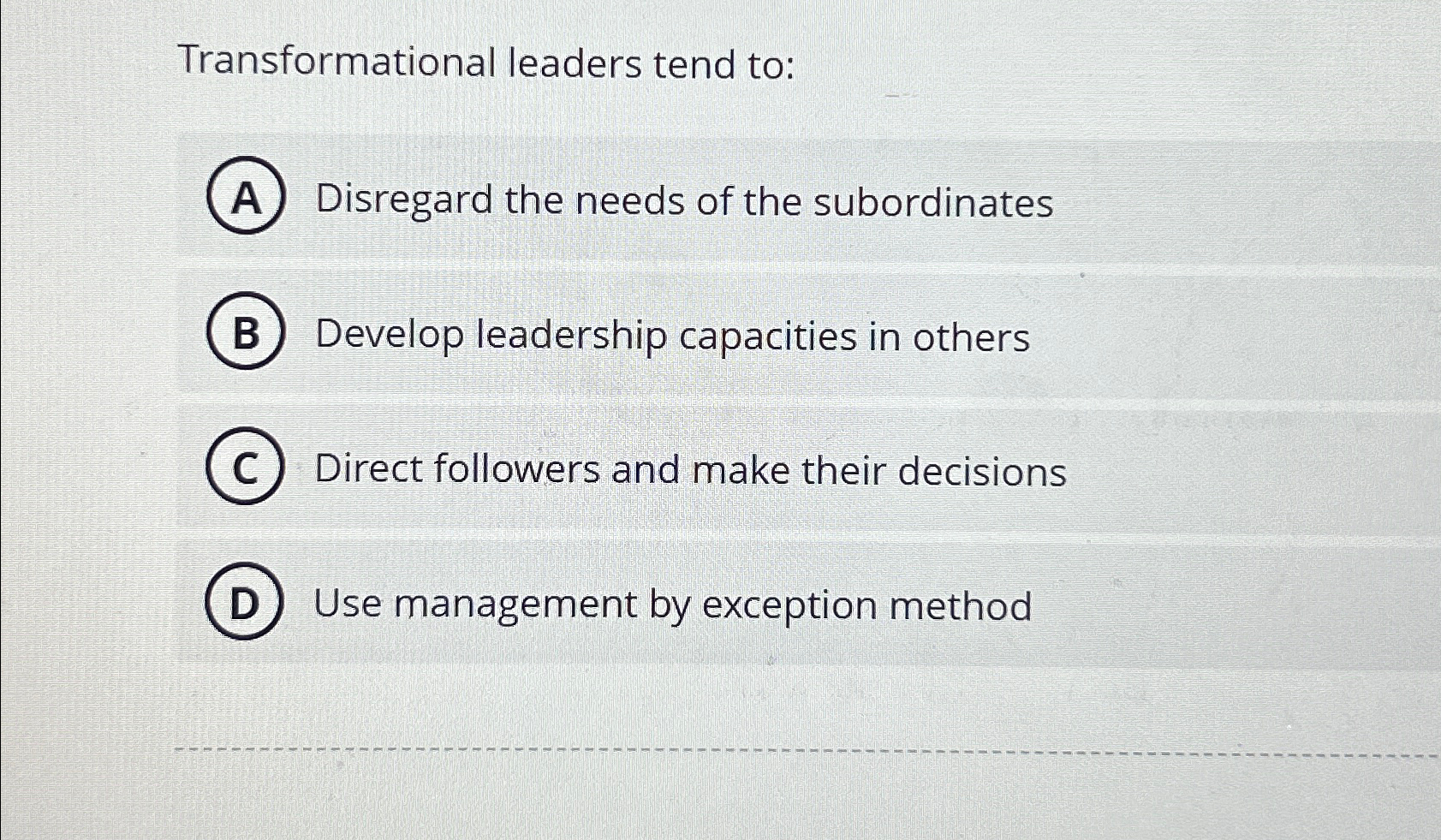 Solved Transformational leaders tend to:Disregard the needs | Chegg.com