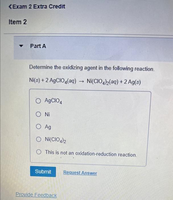 Solved Determine the oxidizing agent in the following | Chegg.com