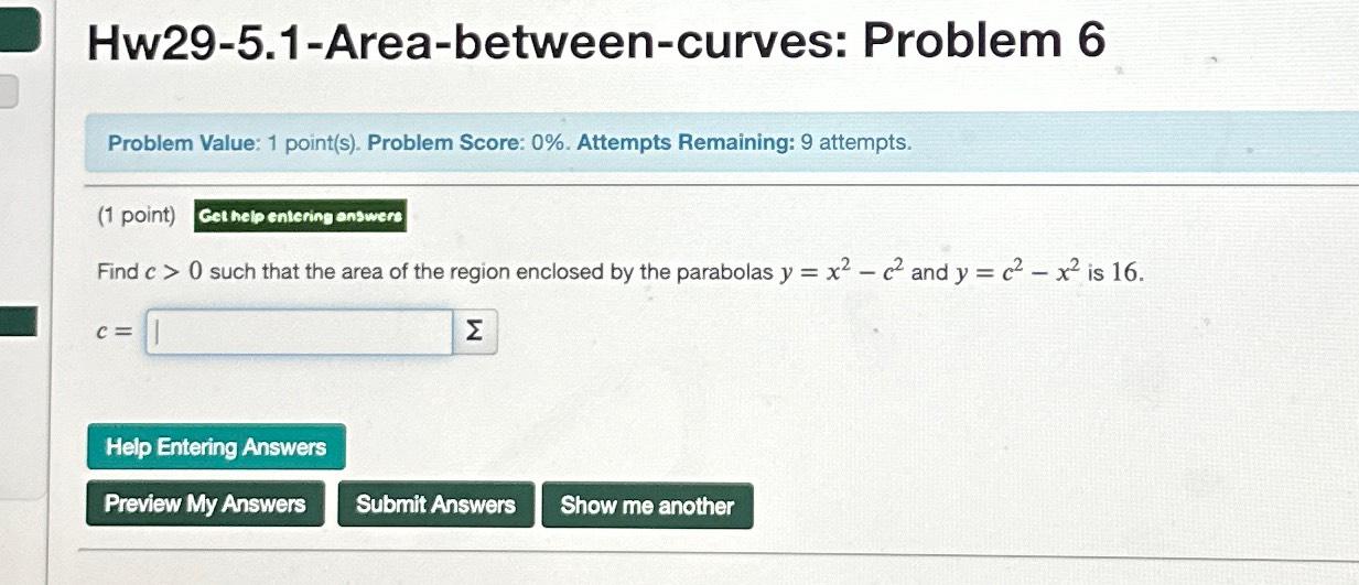 Hw29-5.1-Area-between-curves: Problem 6Problem Value: | Chegg.com Hw29-5.1-Area-between-curves: Problem 6Problem Value: | Chegg.com