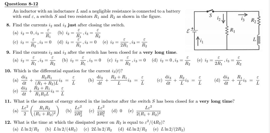 Solved Questions 8-12An inductor with an inductance L ﻿and a | Chegg.com