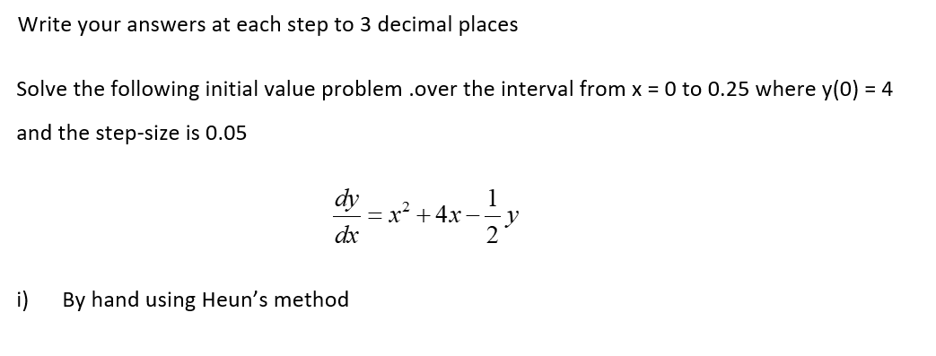 Solved Write your answers at each step to 3 ﻿decimal | Chegg.com