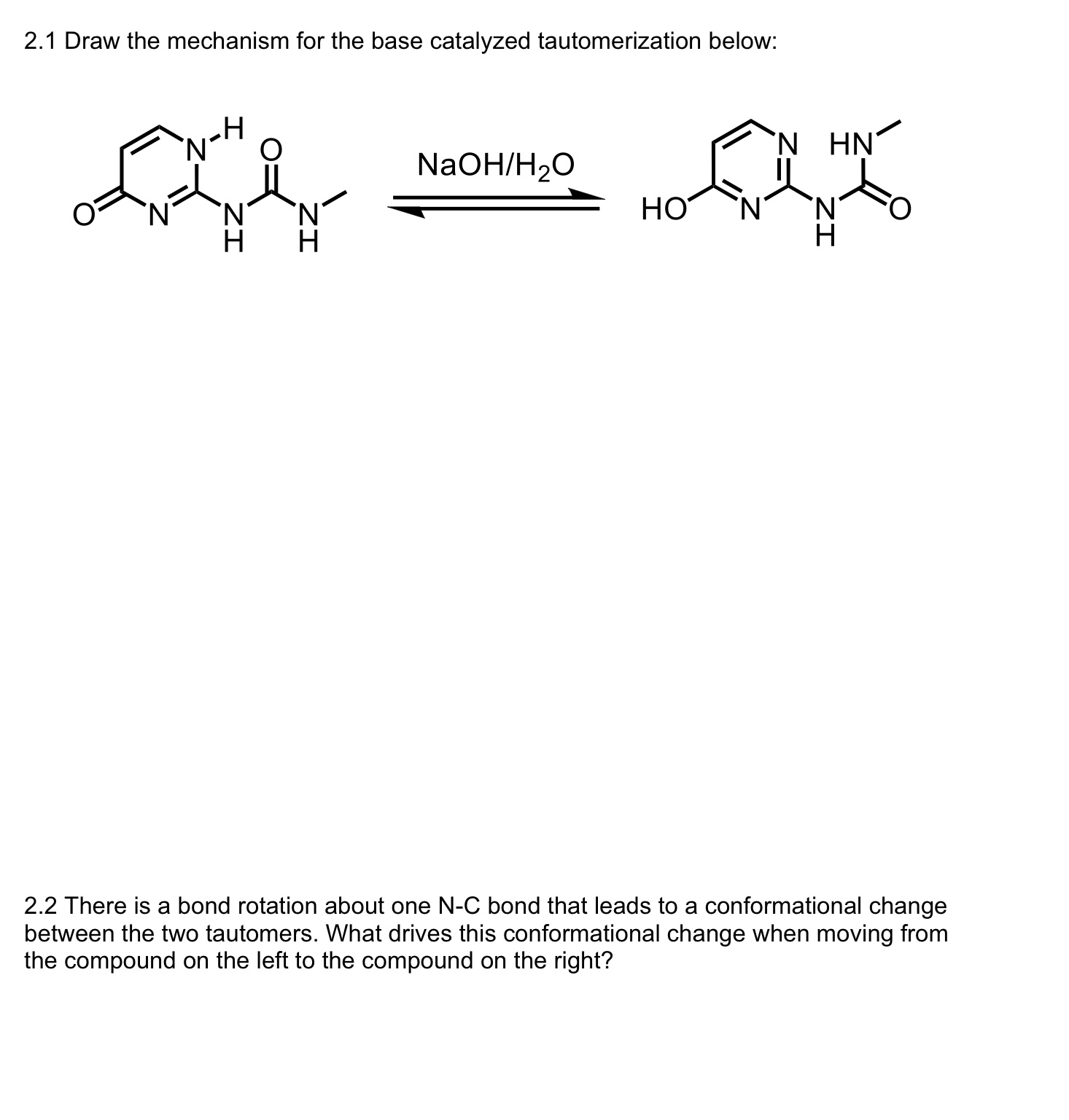 Solved 2.1 ﻿Draw the mechanism for the base catalyzed | Chegg.com