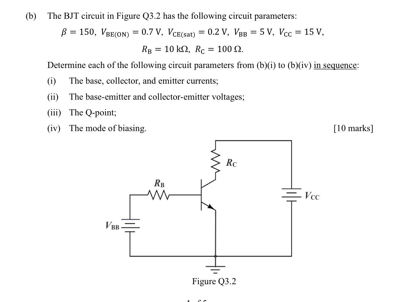 Solved (b) ﻿The BJT circuit in Figure Q3.2 ﻿has the | Chegg.com