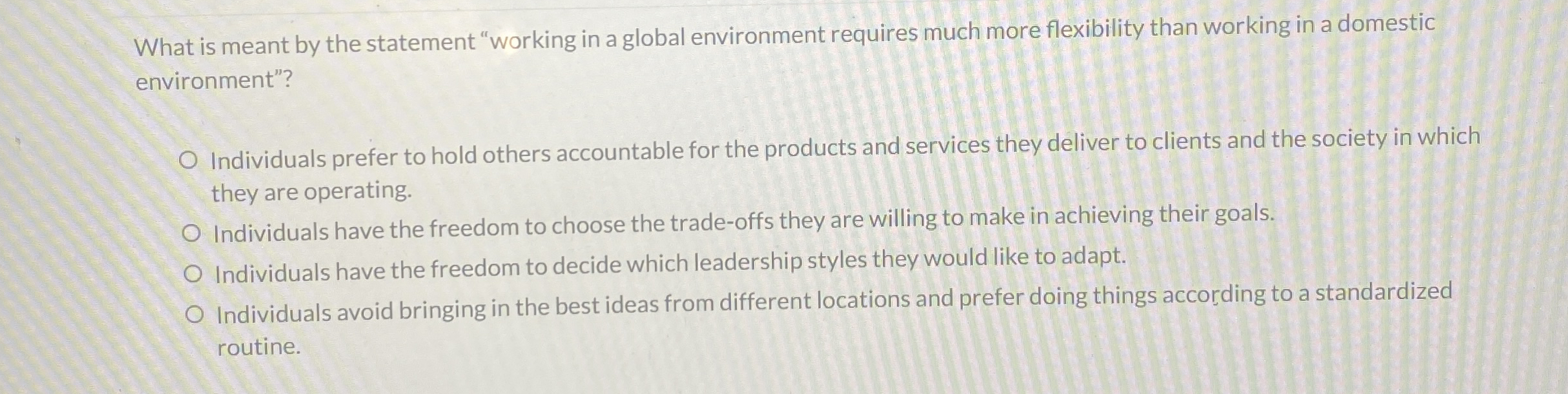 Solved What is meant by the statement "working in a global | Chegg.com