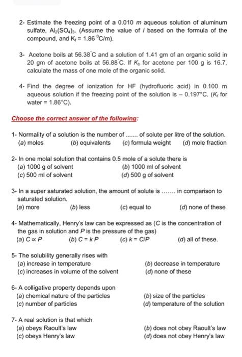 Solved 2- Estimate the freezing point of a 0.010 m aqueous | Chegg.com