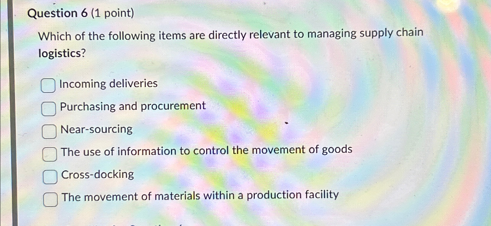 Solved Question 6 (1 ﻿point)Which of the following items are | Chegg.com