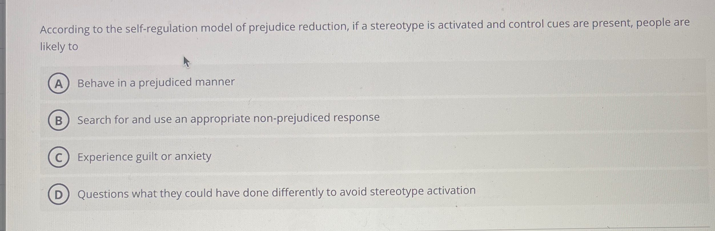 Solved According to the self-regulation model of prejudice | Chegg.com