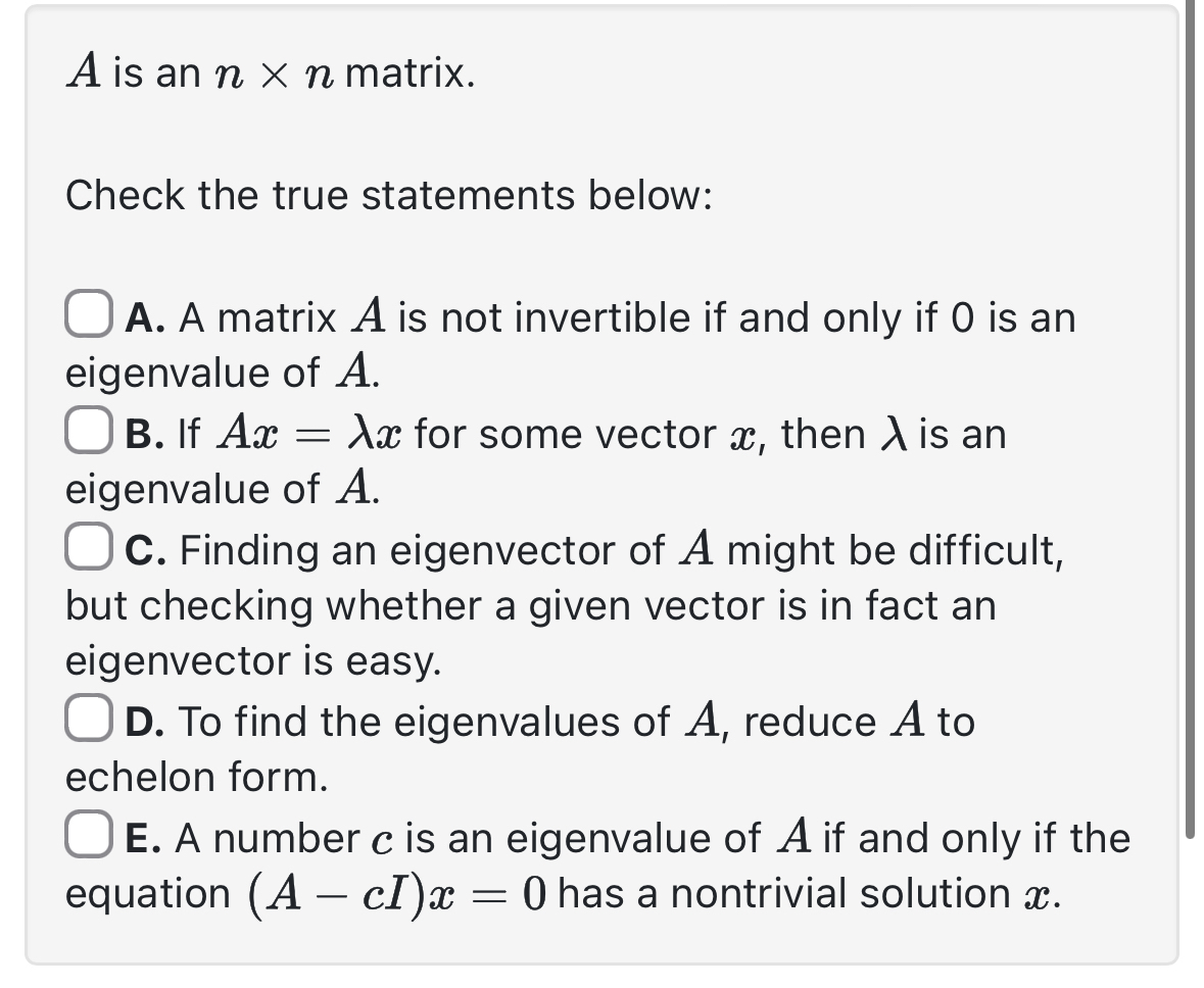 Solved A ﻿is an n×n ﻿matrix.Check the true statements | Chegg.com