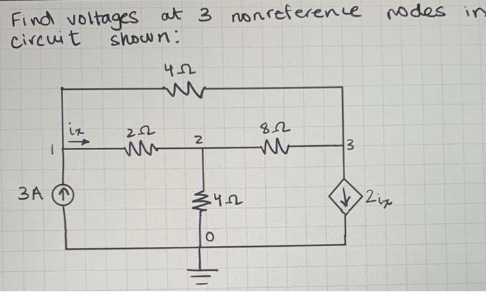 Solved Find voltages at 3 nonreference nodes in circuit | Chegg.com