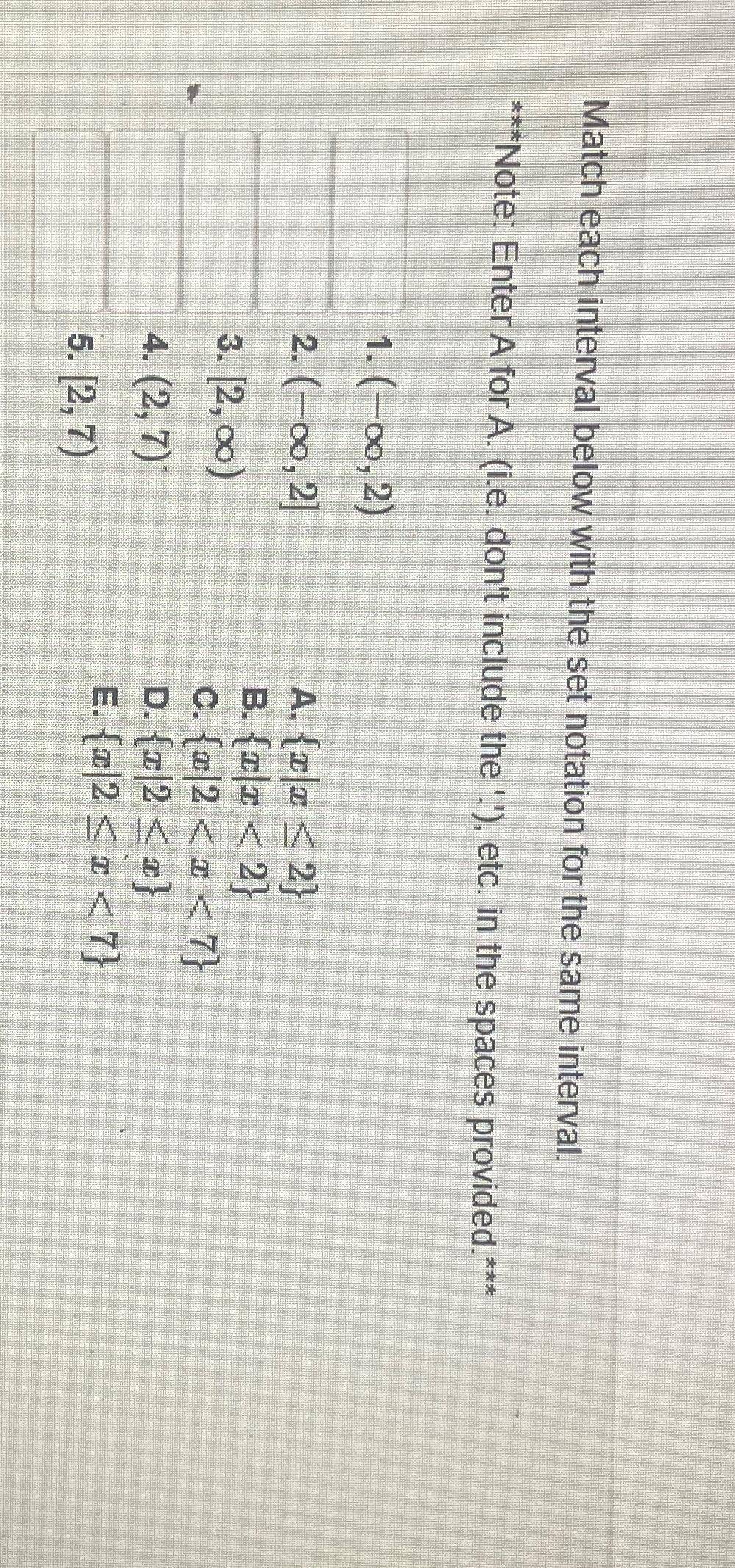 Solved Match each interval below with the set notation for | Chegg.com